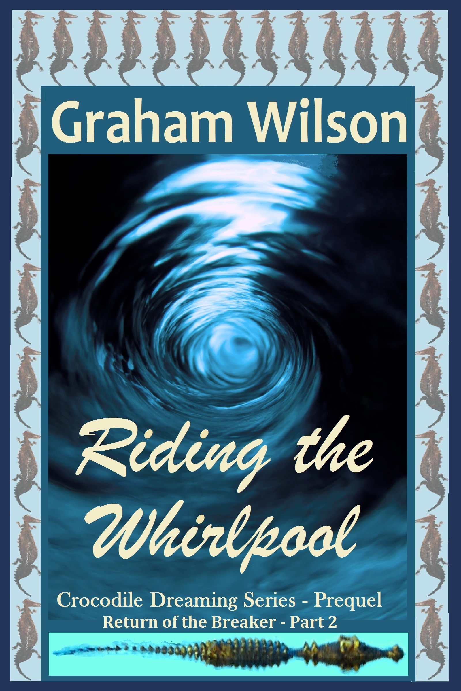 Riding the Whirlpool by Graham Wilson | Goodreads