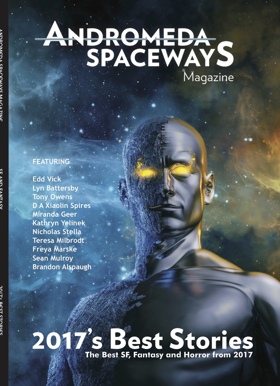 Andromeda Spaceways Magazine, 2017's Best Stories by Joel Schanke ...