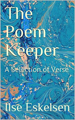 The Poem Keeper: A Selection of Verse by Blue Sanderson | Goodreads