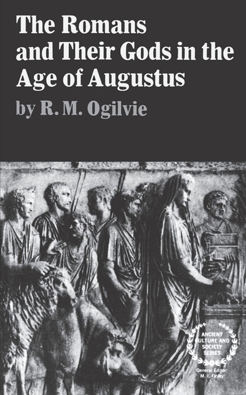 The Romans and Their Gods in the Age of Augustus by Robert Maxwell ...