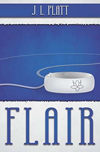 Flair by J.L. Platt | Goodreads