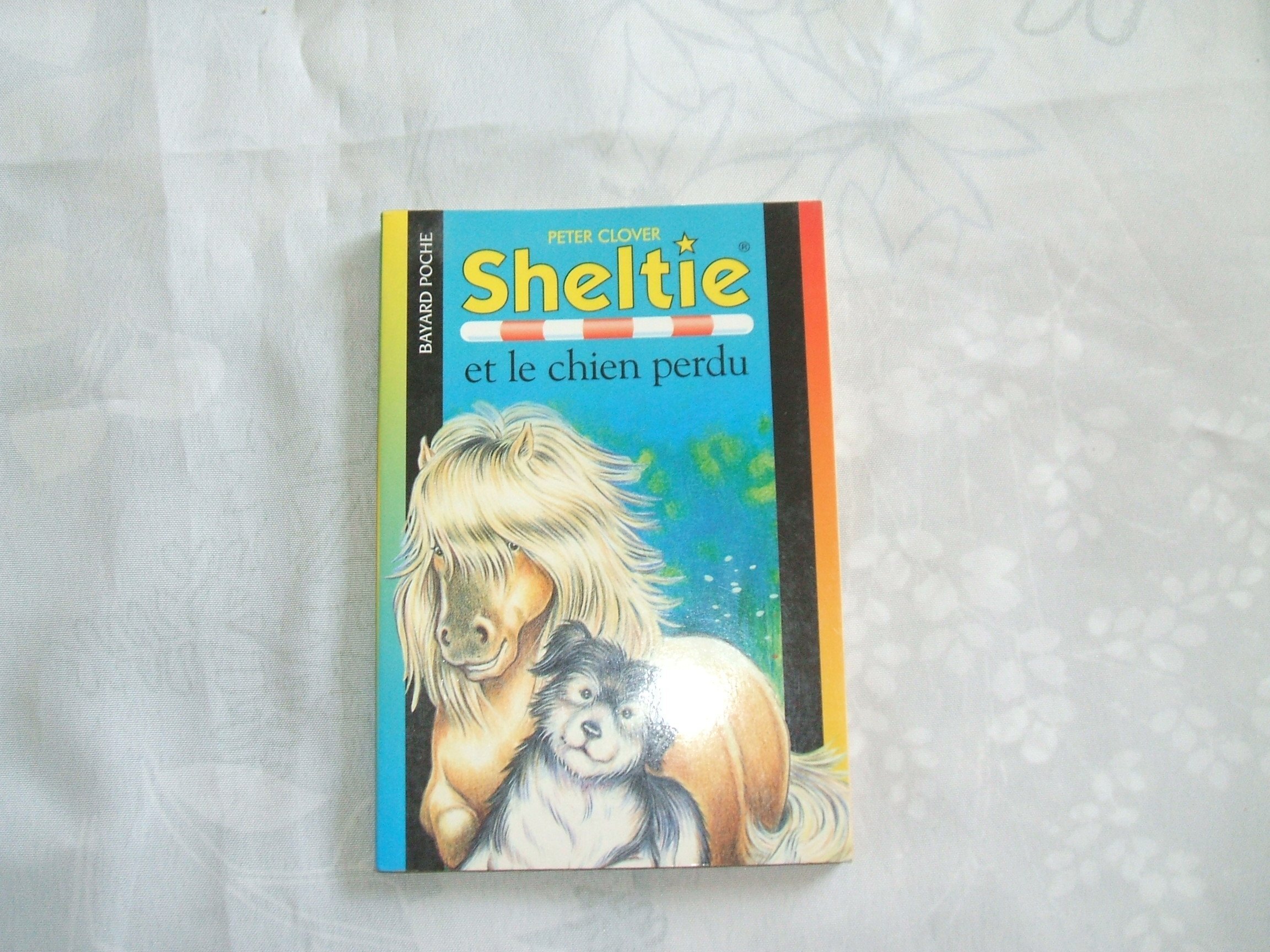 Sheltie et le chien perdu (Sheltie, #12) by Peter Clover | Goodreads