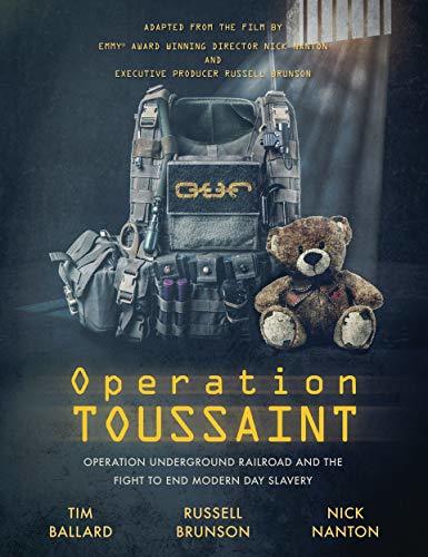 Operation Toussaint: Operation Underground Railroad and the Fight to ...