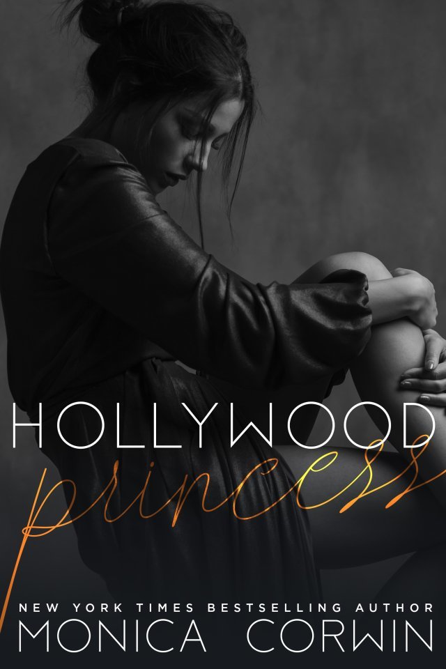 Hollywood Princess by Monica Corwin | Goodreads