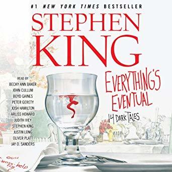 Everything's Eventual: 14 Dark Tales by Stephen King | Goodreads