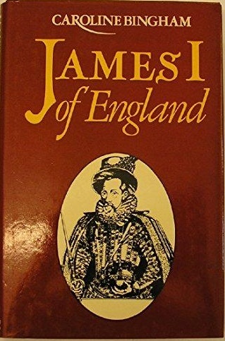 James I of England by Caroline Bingham | Goodreads