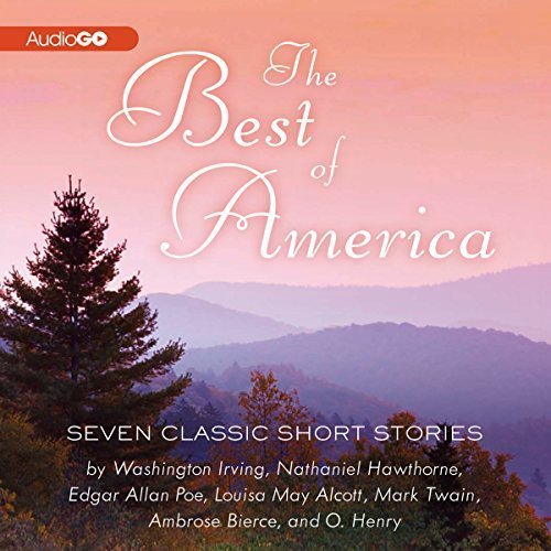 The Best of America: Seven Classic Short Stories by Nathaniel Hawthorne ...
