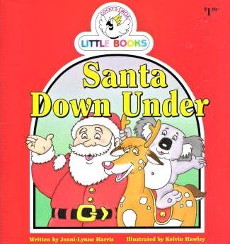 Santa down under (Cocky's circle little books) by Jenni-Lynne Harris ...