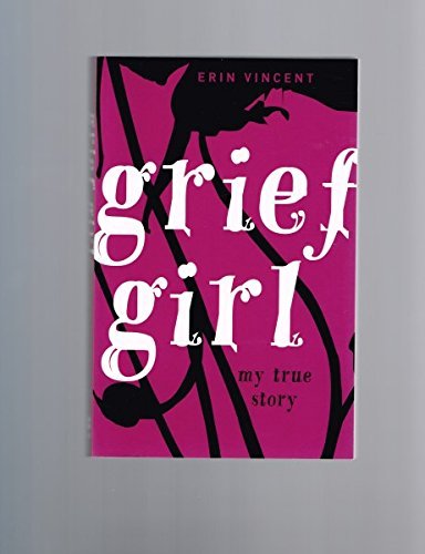 Grief Girl by Erin Vincent | Goodreads