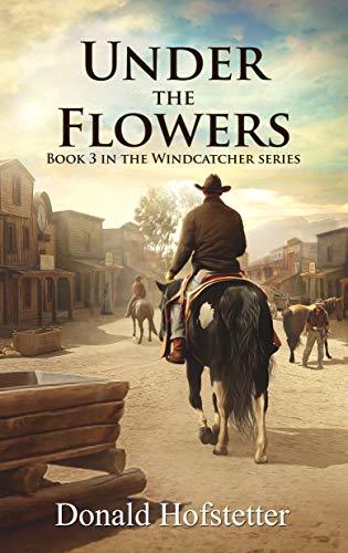 Under the Flowers by Donald Hofstetter | Goodreads