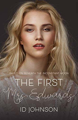 The First Mrs. Edwards (Celestial Springs) by I.D. Johnson | Goodreads