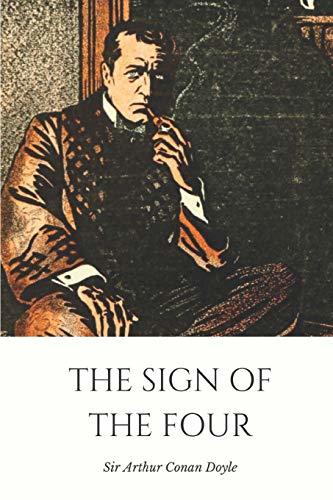 The Sign of the Four by Arthur Conan Doyle | Goodreads