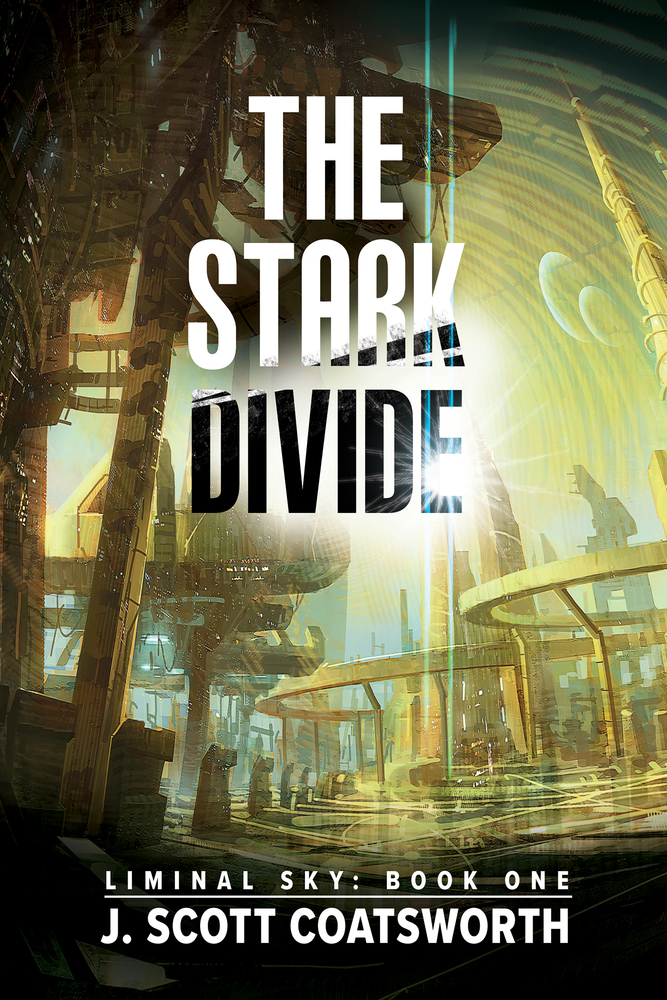 The Stark Divide (1) (Liminal Sky) by J. Scott Coatsworth | Goodreads