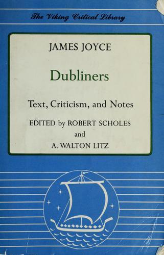 Dubliners: Text, Criticism, and Notes by James Joyce | Goodreads