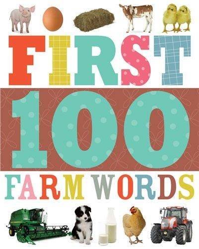 First 100 Farm Words (Learning Range) by Make Believe Ideas | Goodreads