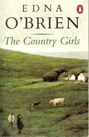 The Country Girls by Edna O'Brien | Goodreads