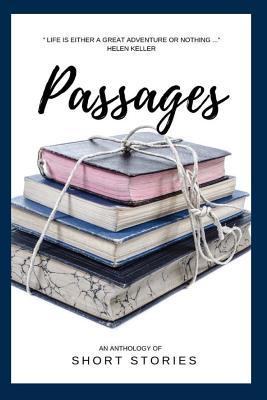 Passages: A short story collection by Serenity Press | Goodreads