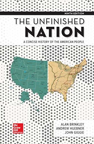 The Unfinished Nation: A Concise History of the American People by Alan ...