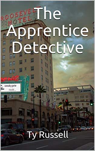 The Apprentice Detective: Good help is hard to find by Ty Russell ...