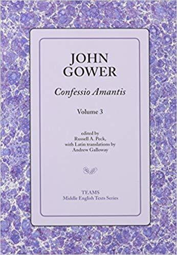 Confessio Amantis: Volume 3 by John Gower | Goodreads