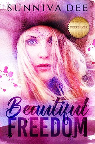 Beautiful Freedom by Sunniva Dee | Goodreads