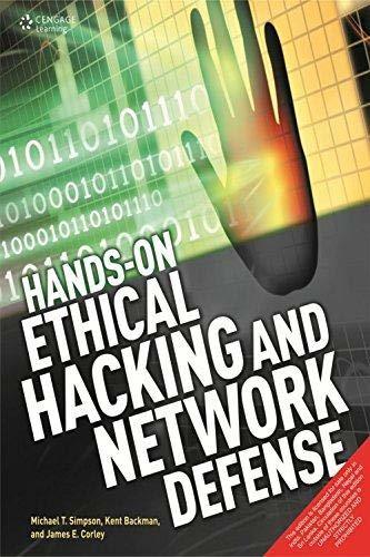 Hands-On Ethical Hacking and Network Defense [Paperback] Michael T. Simpson | Kent Backman ...