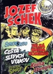 Jozef Schek: velká kniha komiksů by Josef Schek | Goodreads