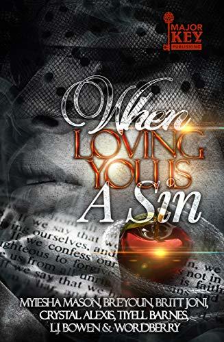 When Loving You Is A Sin: A Seven Sins Anthology by Myiesha Mason ...