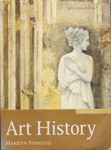 Art History Volume 1 - A Custom Edition by Marilyn Stokstad | Goodreads