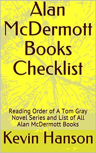 Alan McDermott Books Checklist: Reading Order of A Tom Gray Novel ...