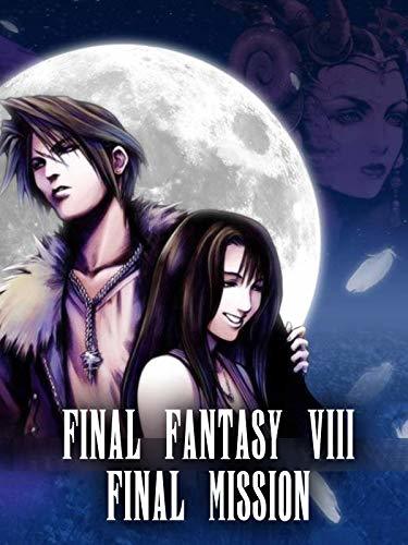 Final Fantasy VIII Final Mission: Final Fantasy 8 Final Mission by ...