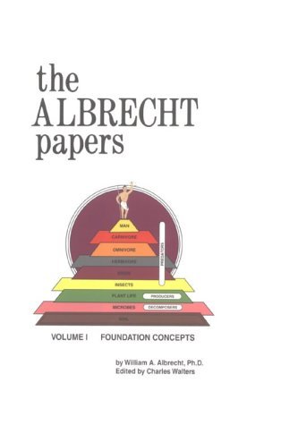 Albrecht Papers: Foundation Concepts by William A. Albrecht | Goodreads