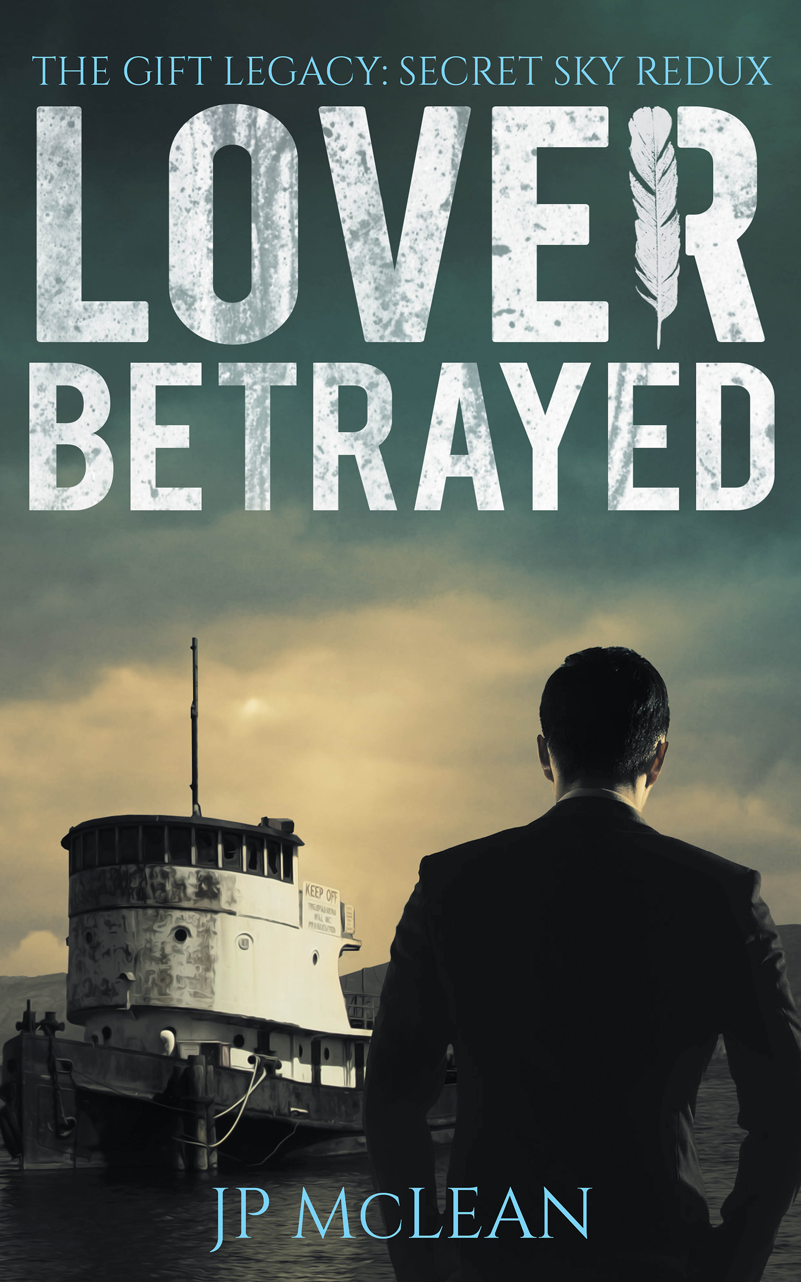 Lover Betrayed (The Gift Legacy Companion, #1) by J.P. McLean | Goodreads