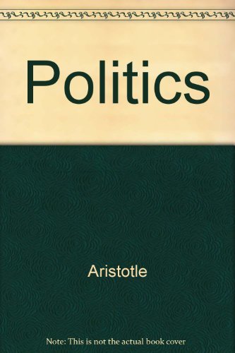 The Politics of Aristotle, Volume 1: Introduction to the Politics by W ...