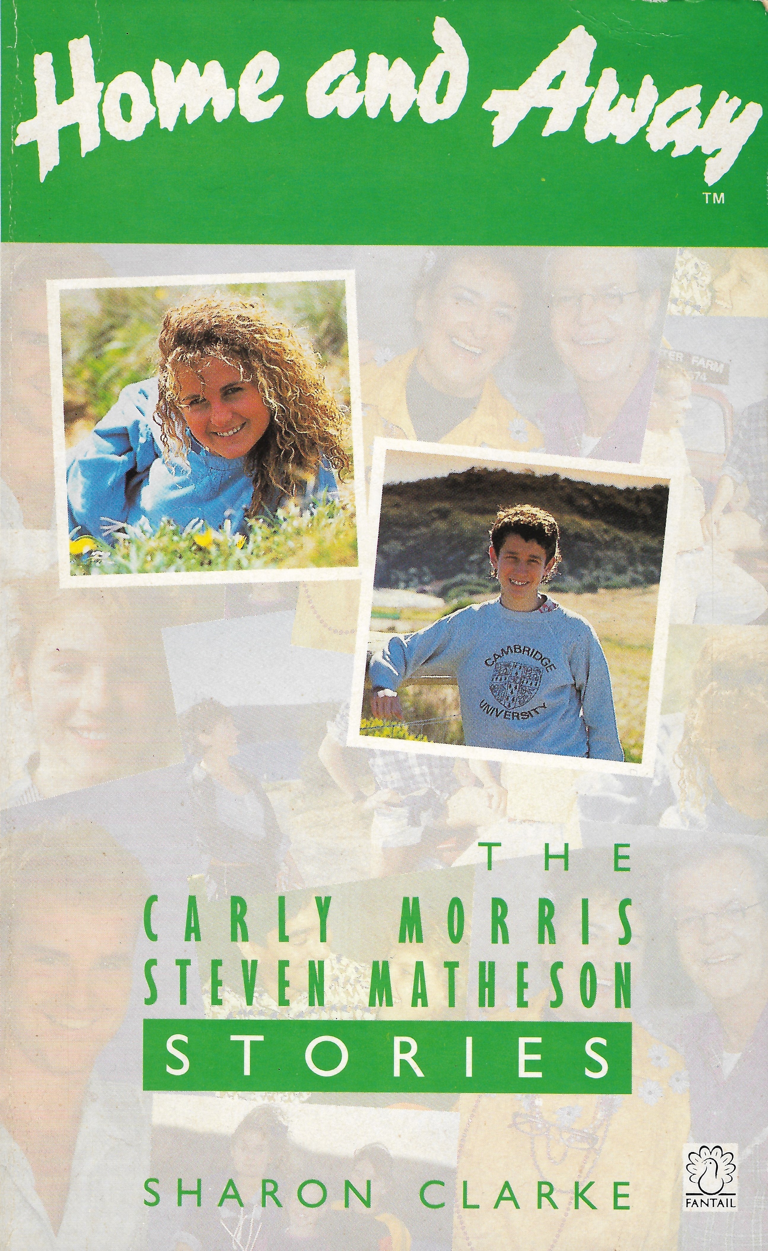 Home and Away: The Carly Morris/ Steven Matheson Stories by Sharon ...