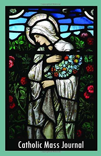 Catholic Mass Journal: A Guided Catholic Mass Journal for Personal ...