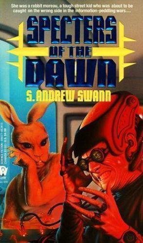 Specters of the Dawn (Moreau, #3) by S. Andrew Swann | Goodreads