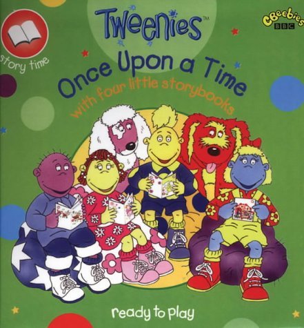 Tweenies: Once Upon a Time (Tweenies) by Unknown | Goodreads