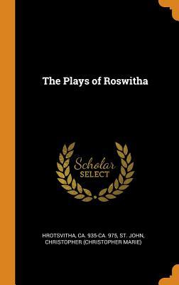 The Plays of Roswitha by Hrotsvitha | Goodreads