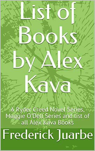 Alex Kava Books Reading Order: Maggie O'Dell Series, Ryder Creed Series ...
