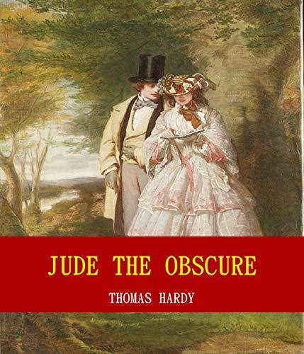 Jude the Obscure (Unabridged Content) (Famous Classic Author's Work) by ...