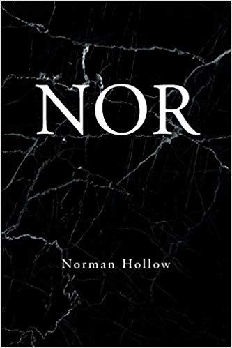 Nor by Norman Hollow | Goodreads