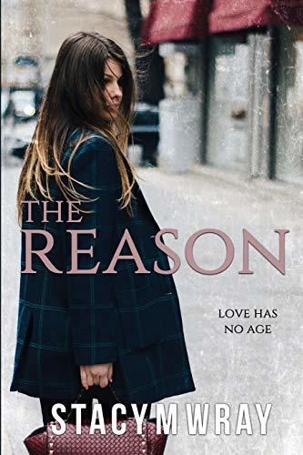 The Reason by Stacy M. Wray | Goodreads