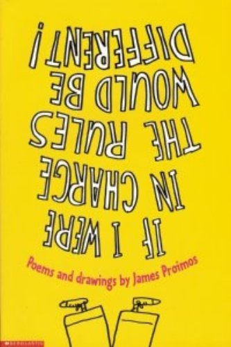 If I Were in Charge the Rules Would Be Different! by James Proimos ...