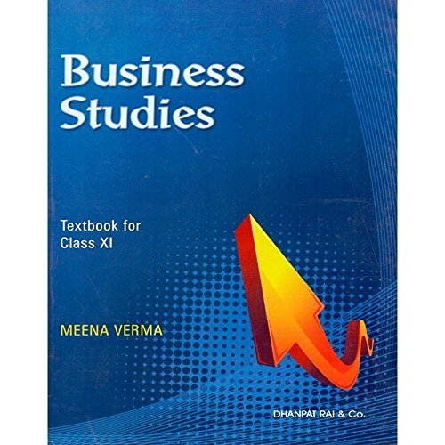 Business Studies Class - 11 by Meena Verma | Goodreads