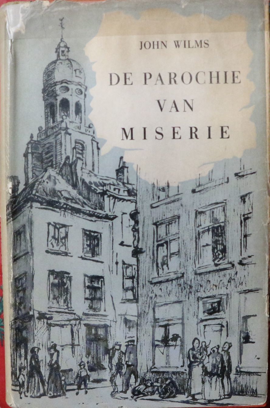 De Parochie van miserie by John Wilms | Goodreads