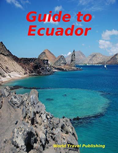 Guide to Ecuador by World Travel Publishing | Goodreads