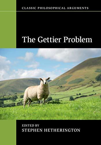 The Gettier Problem by Stephen Cade Hetherington | Goodreads