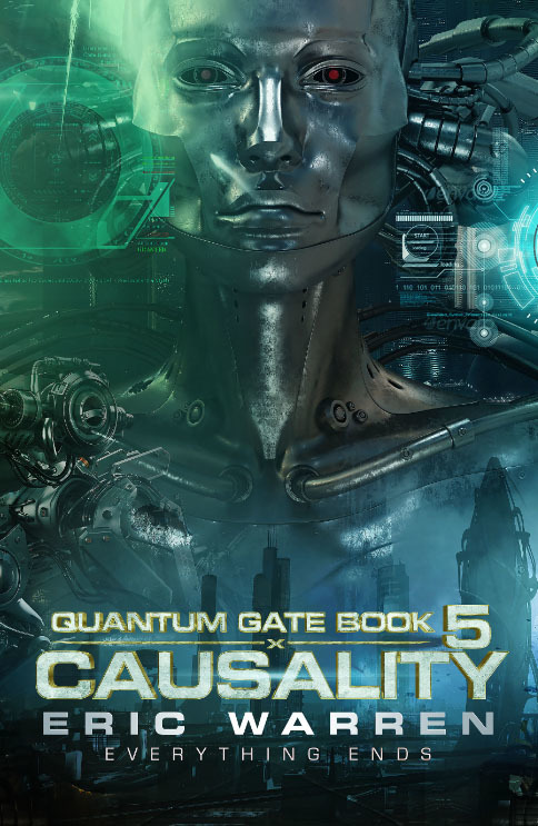 Causality (Quantum Gate #5) by Eric Warren | Goodreads