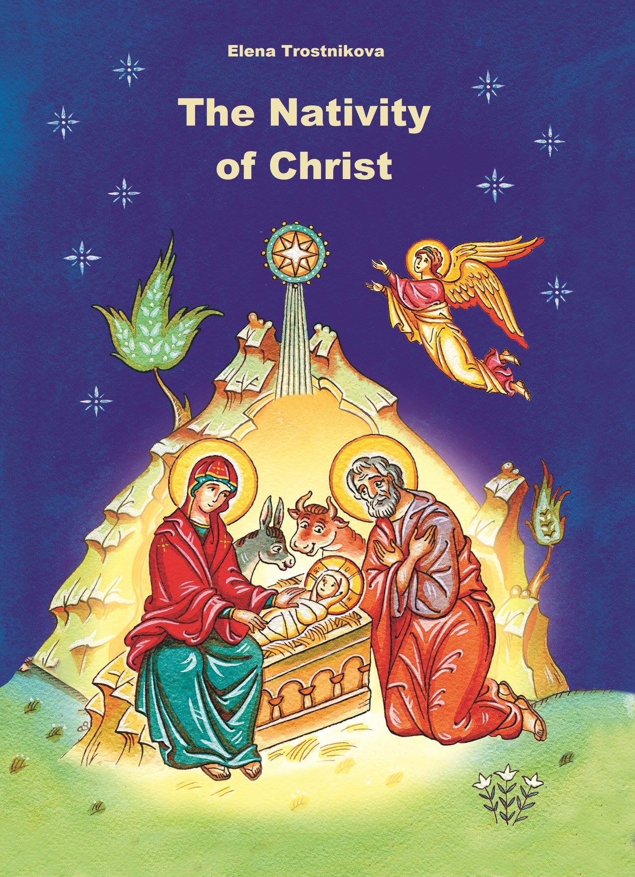 The Nativity of Christ by Elena Trostnikova | Goodreads